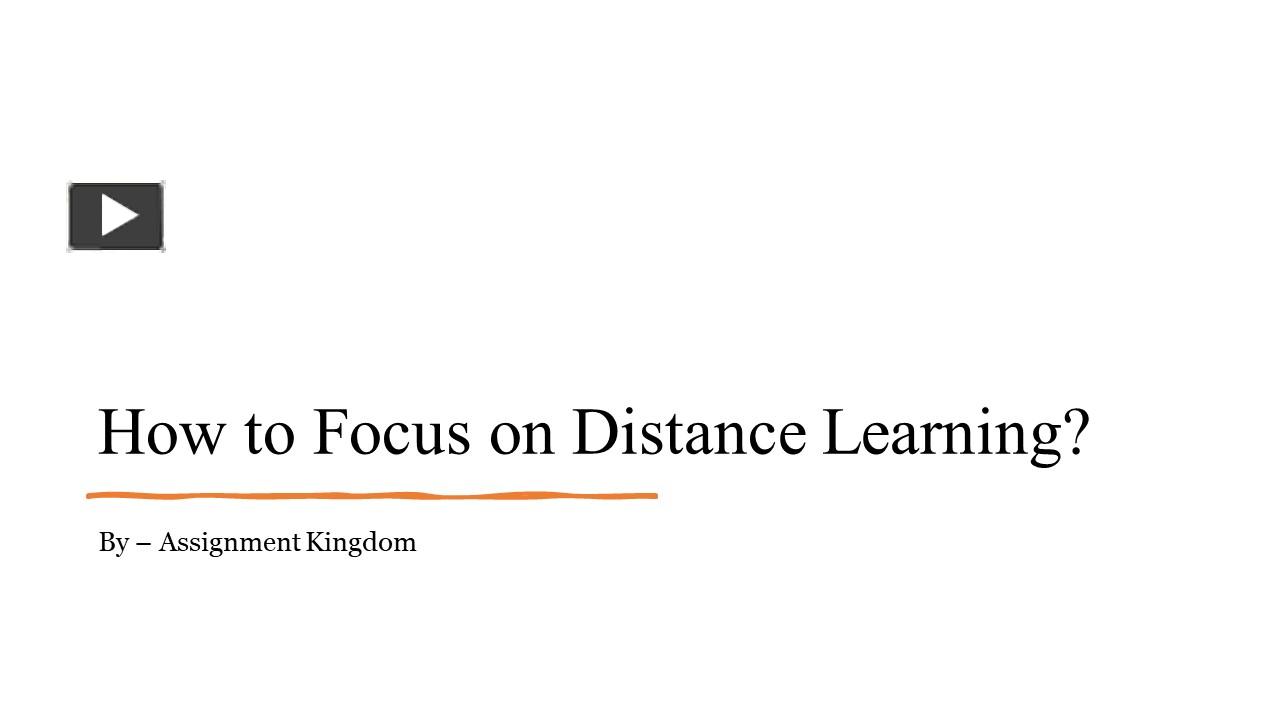How to Focus on Distance Learning presentation | free to download