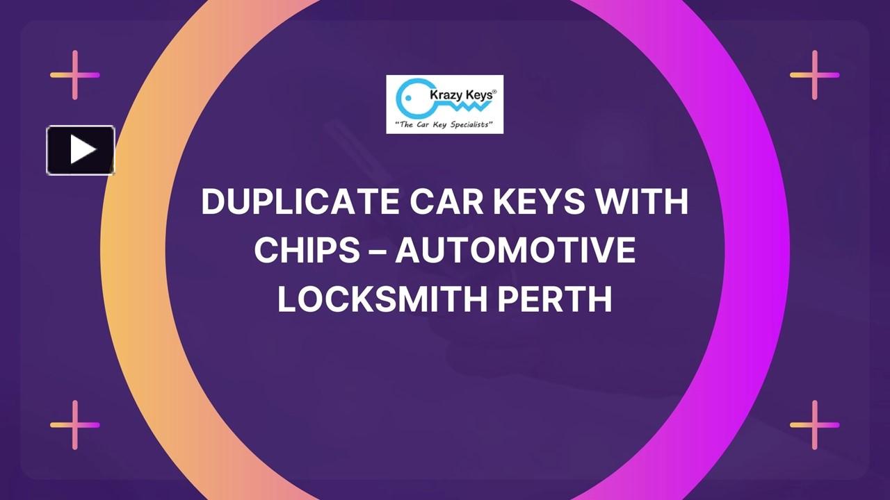 Ppt Duplicate Car Keys With Chips How To Get One Powerpoint