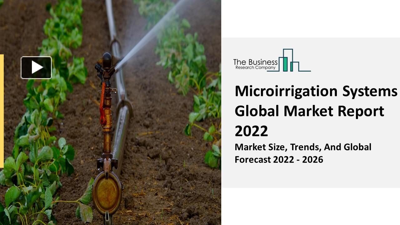 Microirrigation Systems Market Scope, Industry Analysis And Outlook Forecast To 2031 ...