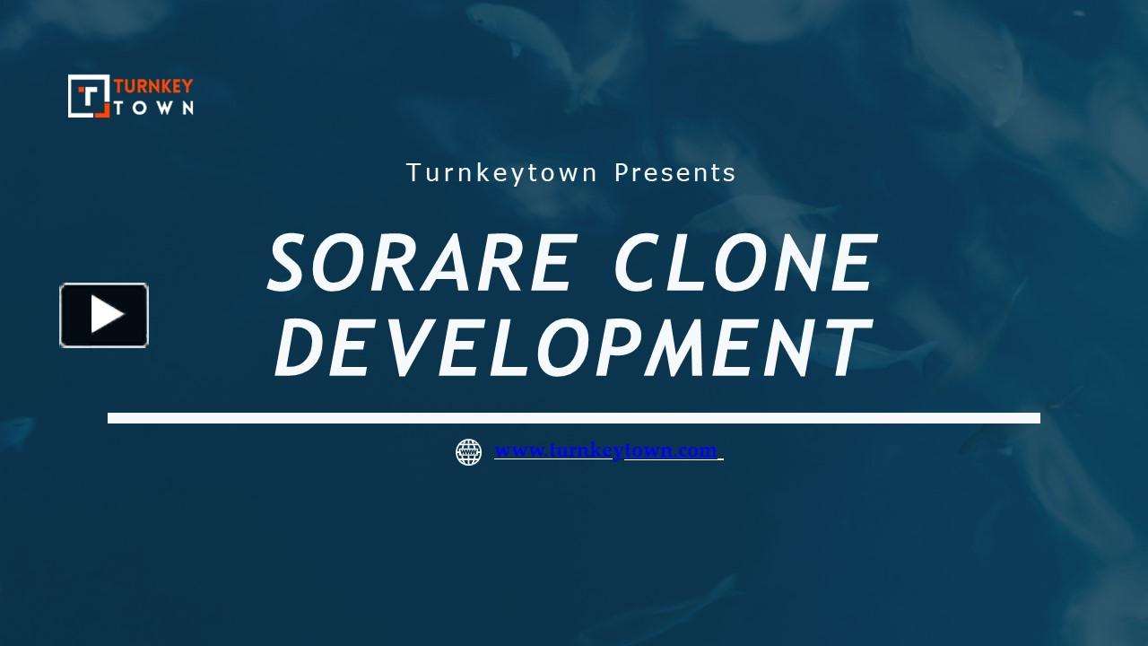 Sorare Clone Development by Turnkeytown presentation | free to download