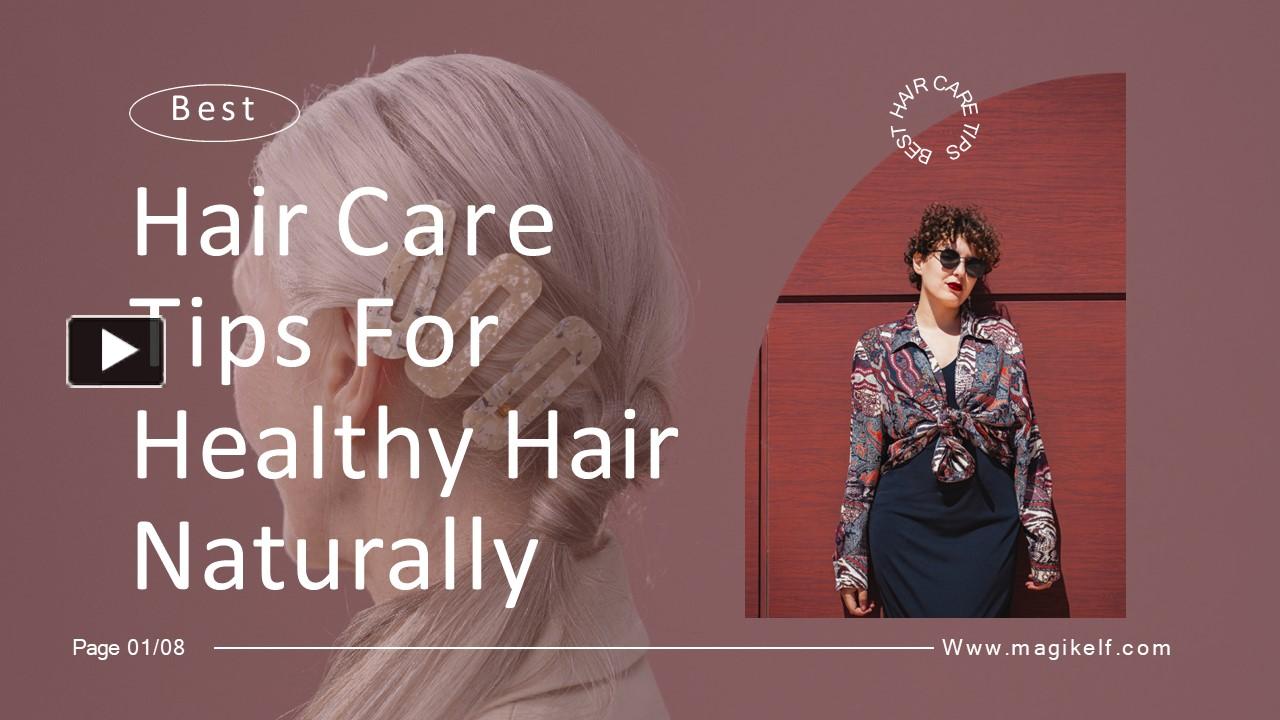 PPT – Hair Care Tips To Get Beautiful Healthy Hair Naturally PowerPoint presentation | free to ...