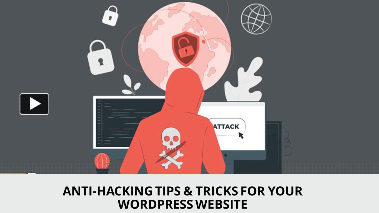 Ppt Anti Hacking Tips And Tricks For Your Wordpress Website Powerpoint