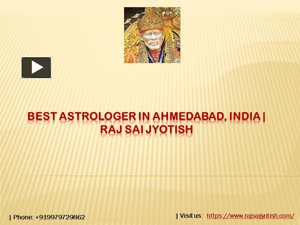 PPT – Best Astrologer in Ahmedabad | Raj Sai Jyotish PowerPoint presentation | free to download ...