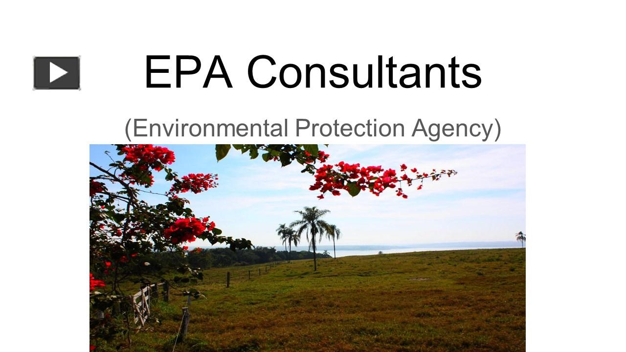 All about EPA (Environmental Protection Agency) Consultants ...