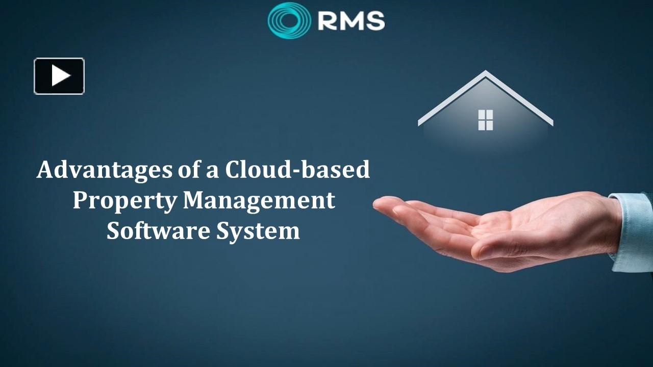 Advantages of a Cloud-based Property Management Software System presentation | free to download