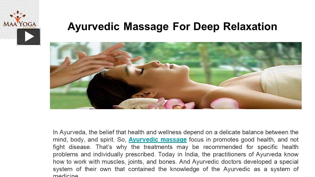 PPT – Benefits Of Ayurvedic Massage Its Gives Deep Relaxation PowerPoint presentation | free to ...