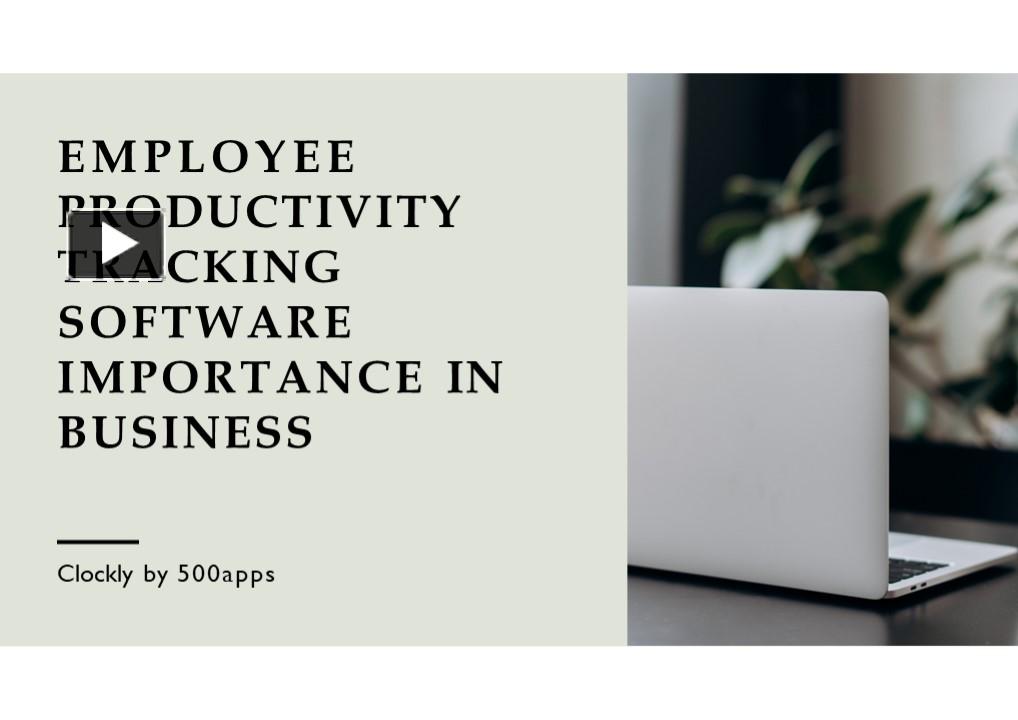 PPT – Employee Productivity Tracking Software Importance in Business PowerPoint presentation ...