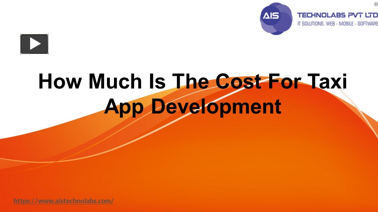 PPT – How Much Is The Cost For Taxi App Development PowerPoint presentation | free to download ...