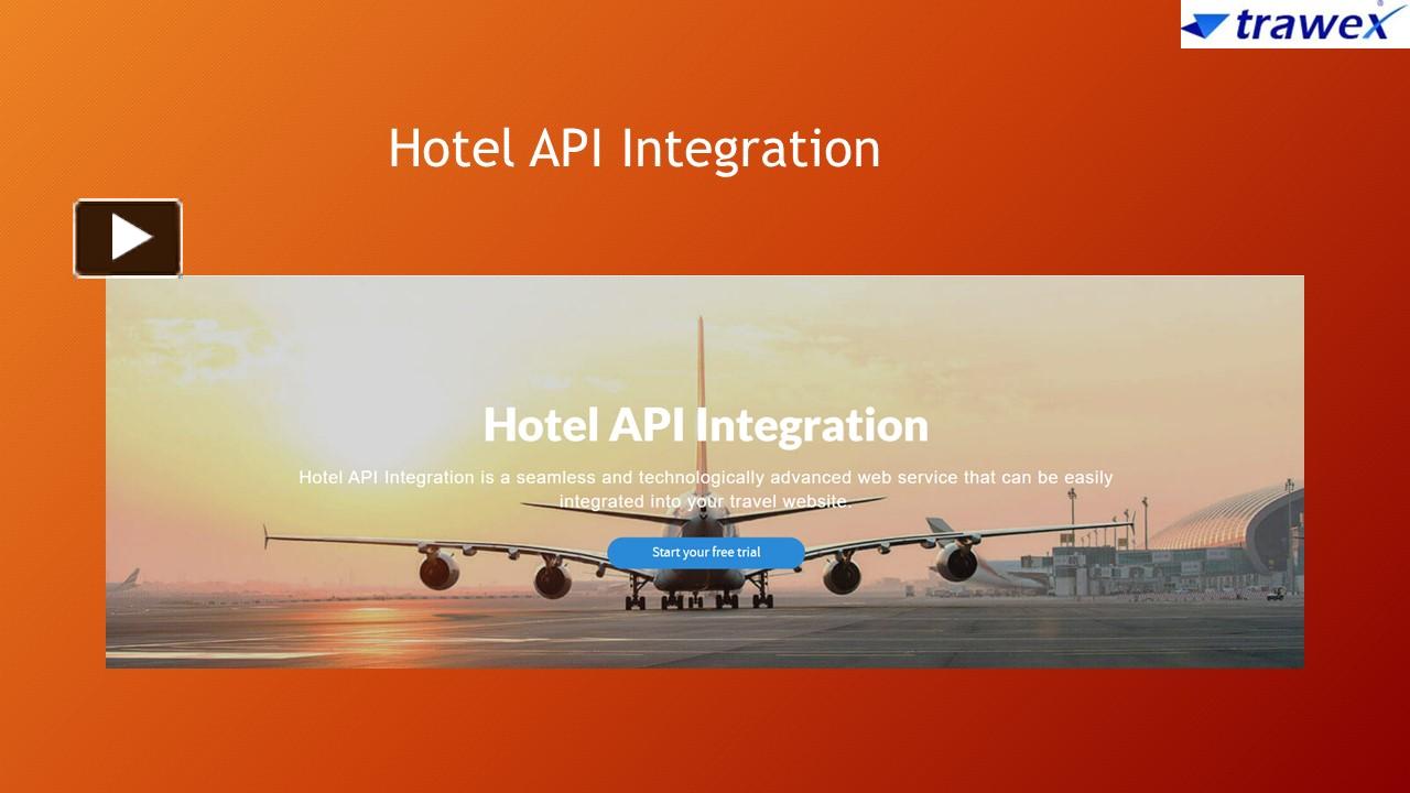 PPT – Hotel API Integration PowerPoint presentation | free to download - id: 9583ca-NDgxZ