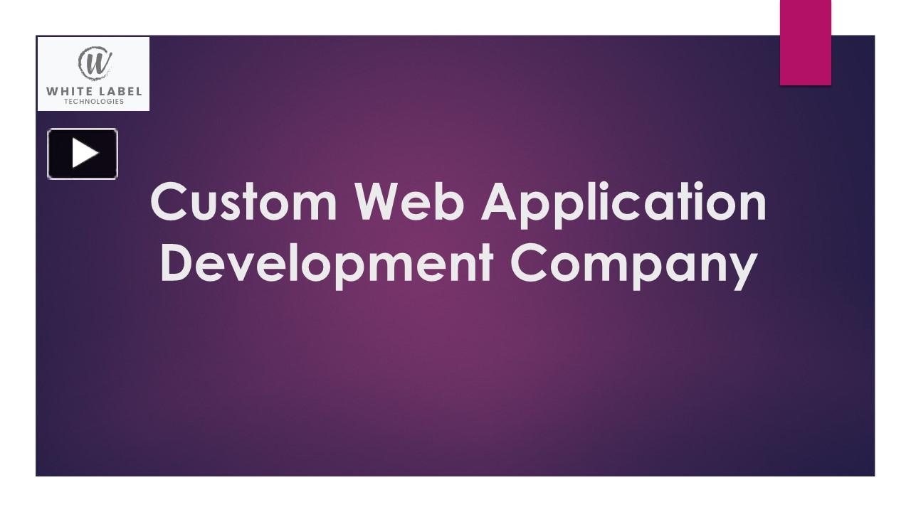 Ppt Custom Web Application Development Company App Developers Powerpoint Presentation Free