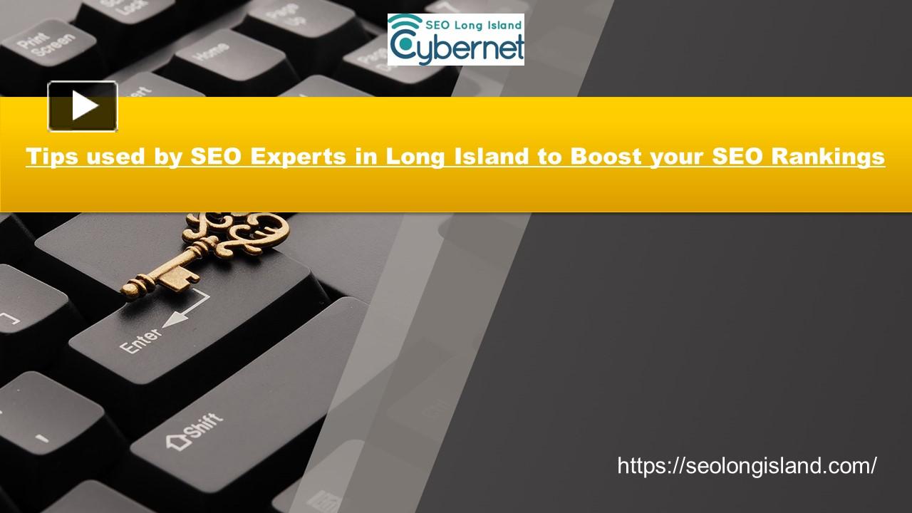 PPT – Tips used by SEO Experts in Long Island to Boost your SEO Rankings PowerPoint presentation ...