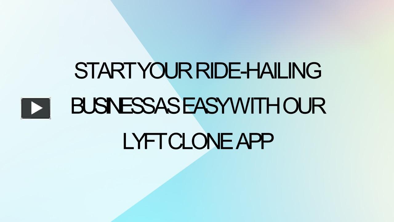Start Your Ride-hailing Business As Easy With Our Lyft Clone App presentation | free to download