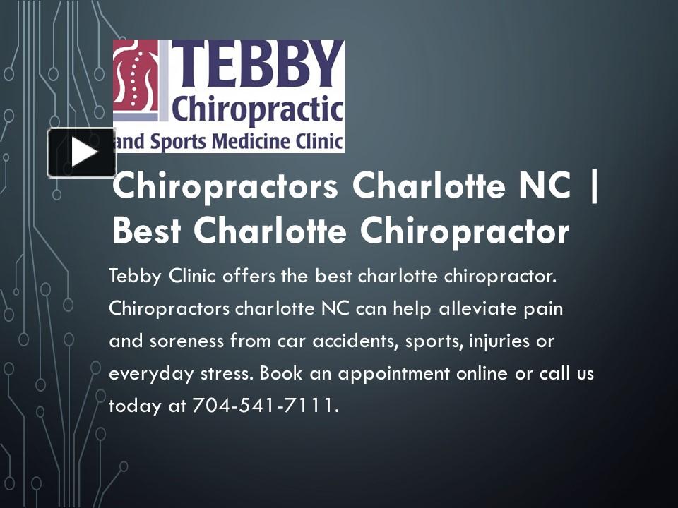 PPT – Chiropractors Charlotte NC | Best Charlotte Chiropractor PowerPoint presentation | free to ...