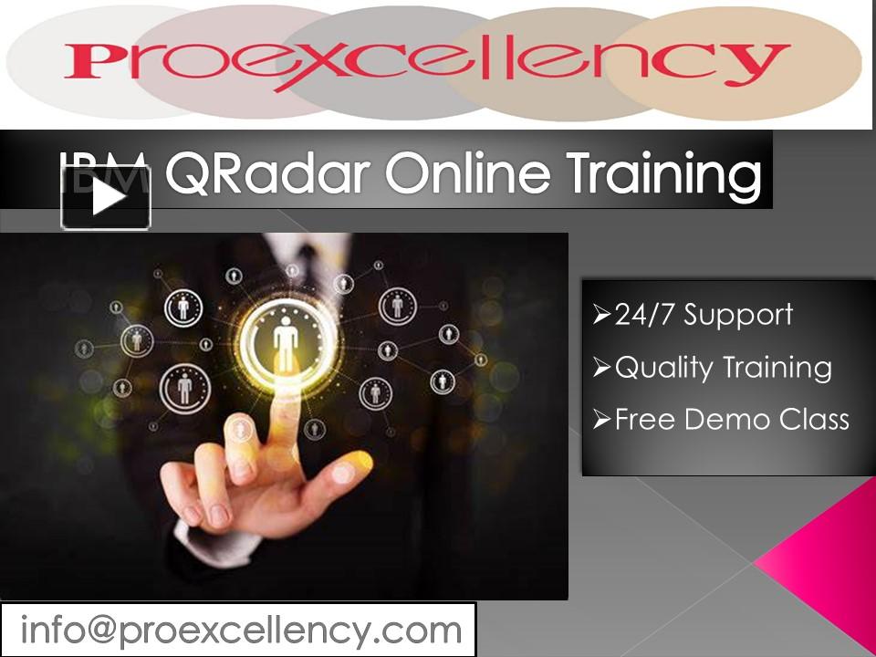 PPT – Proexcellency Provides IBM QRadar Online Training. PowerPoint presentation | free to ...