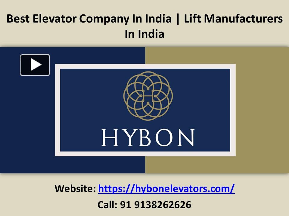 Best Elevator Company In India | Lift Manufacturers In India presentation | free to download