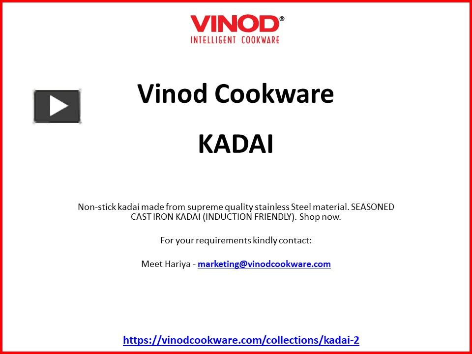 PPT – KADAI - Vinod Cookware PowerPoint presentation | free to download - id: 958a9c-OTA0N
