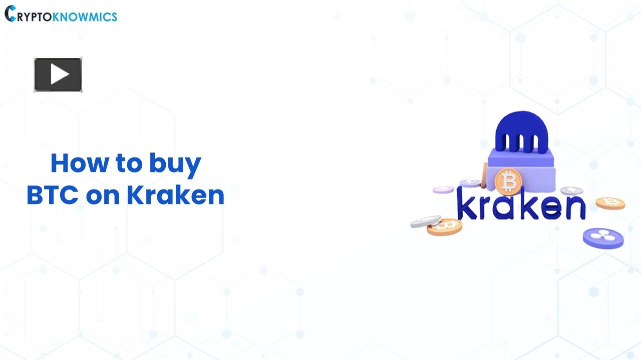 How to buy BTC on Kraken presentation | free to download
