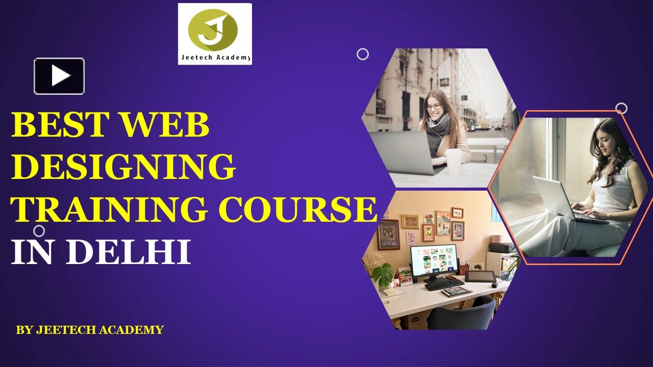 Best Web Designing Training Course in Gurugram presentation | free to download