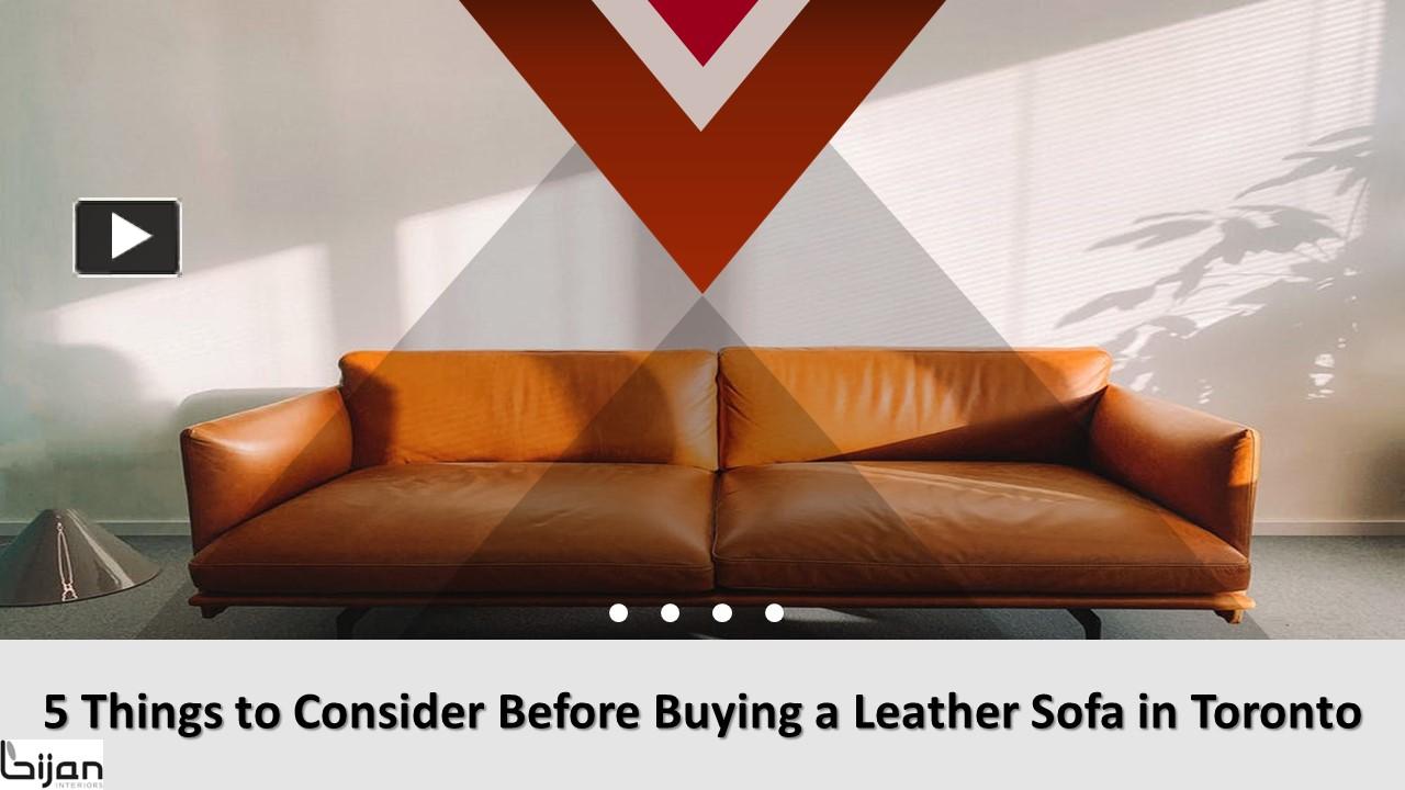 PPT – Points to Remember Before Purchasing a Leather Sofa | Toronto ...