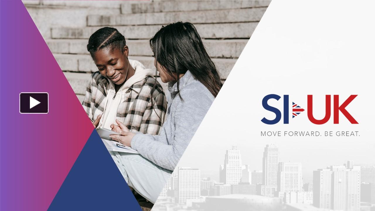 PPT – UK Application with SI-UK PowerPoint presentation | free to download - id: 9591cd-NmM0Z