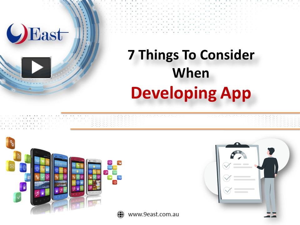 PPT – 7 Things To Consider When Developing App PowerPoint presentation | free to download - id ...