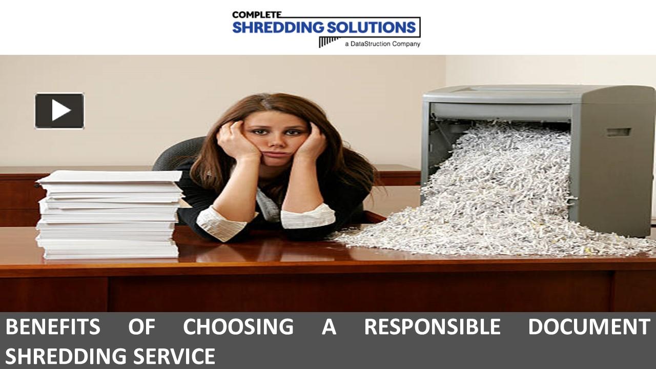 PPT – Benefits of Choosing a Responsible Document Shredding Service PowerPoint presentation ...