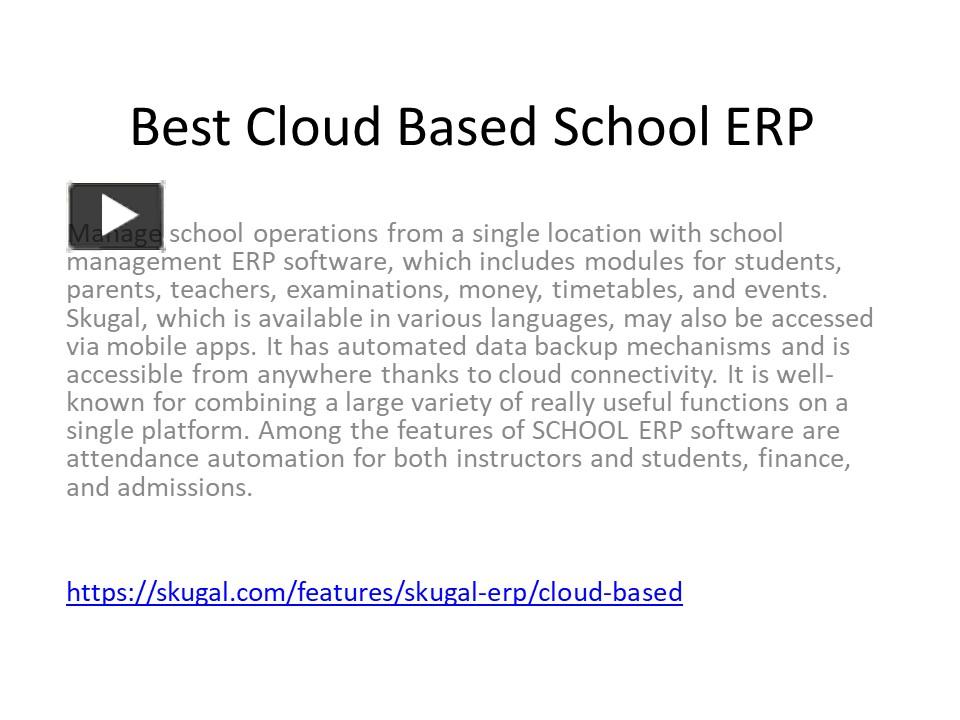 PPT – Best Cloud Based School ERP PowerPoint presentation | free to download - id: 95939e-YjY5M