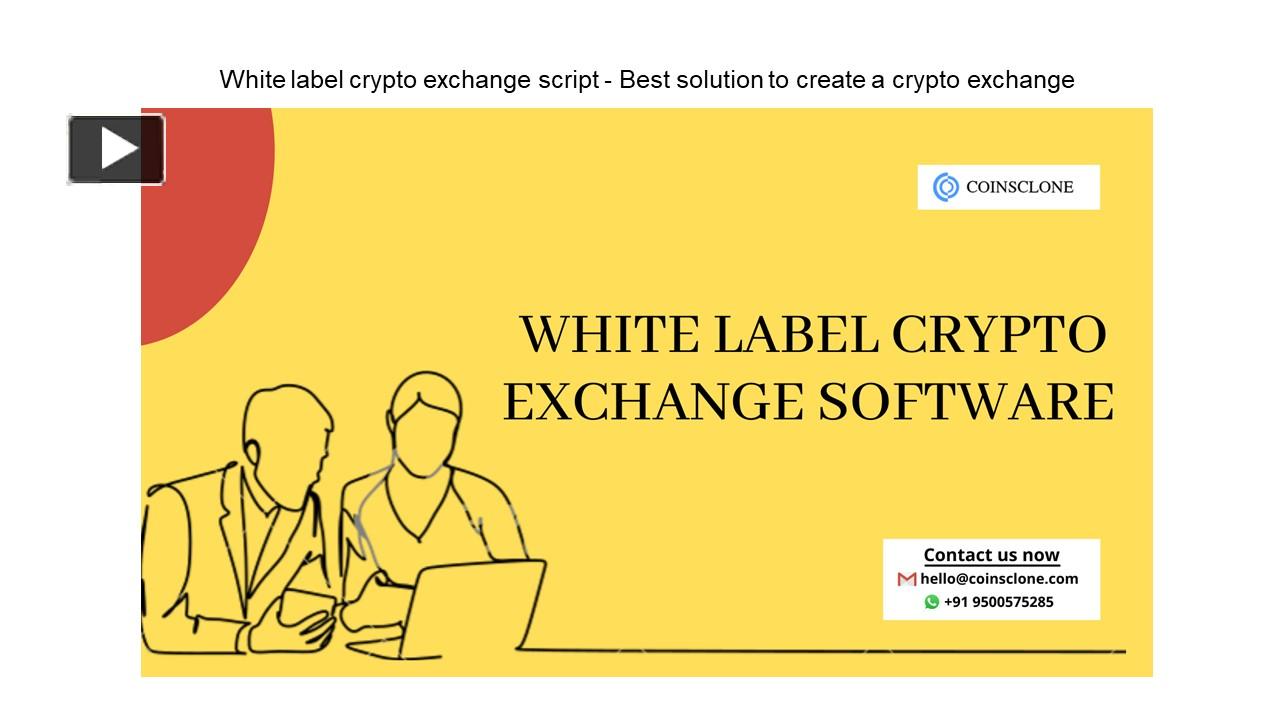 PPT – White label crypto exchange software PowerPoint presentation | free to download - id ...