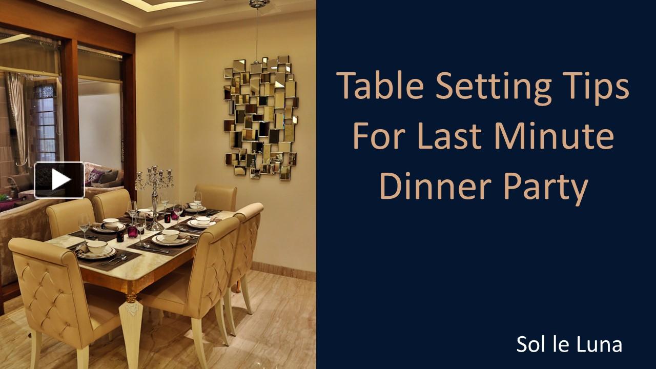 Table Setting Tips For Last Minute Dinner Party presentation | free to ...