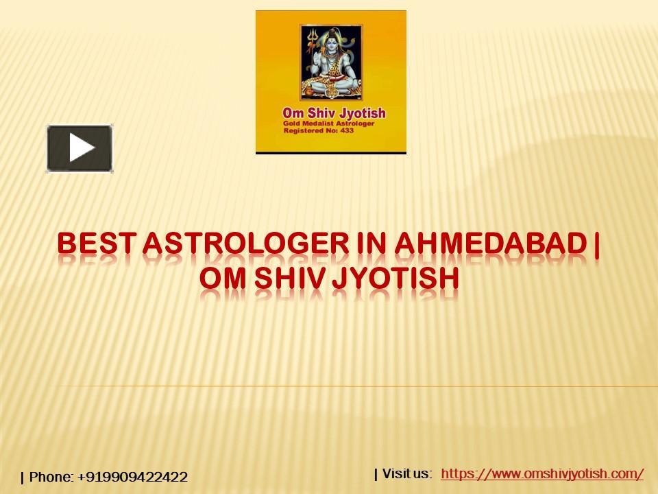Best Astrologer in Ahmedabad | Om Shiv Jyotish presentation | free to download