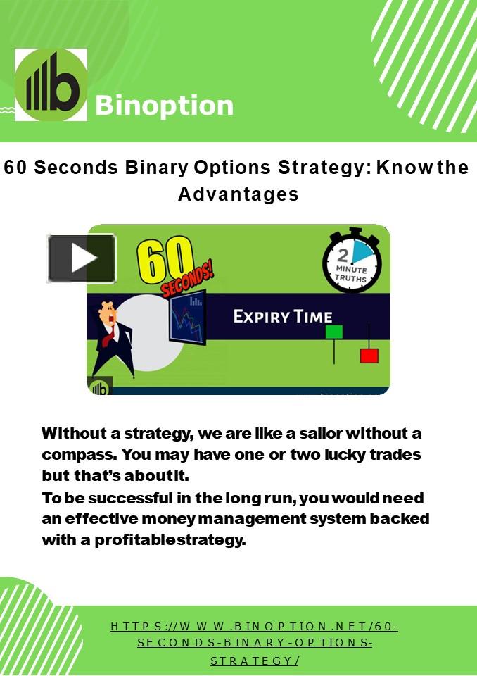 PPT – 60 Seconds Binary Options Strategy: Know the Advantages PowerPoint presentation | free to ...