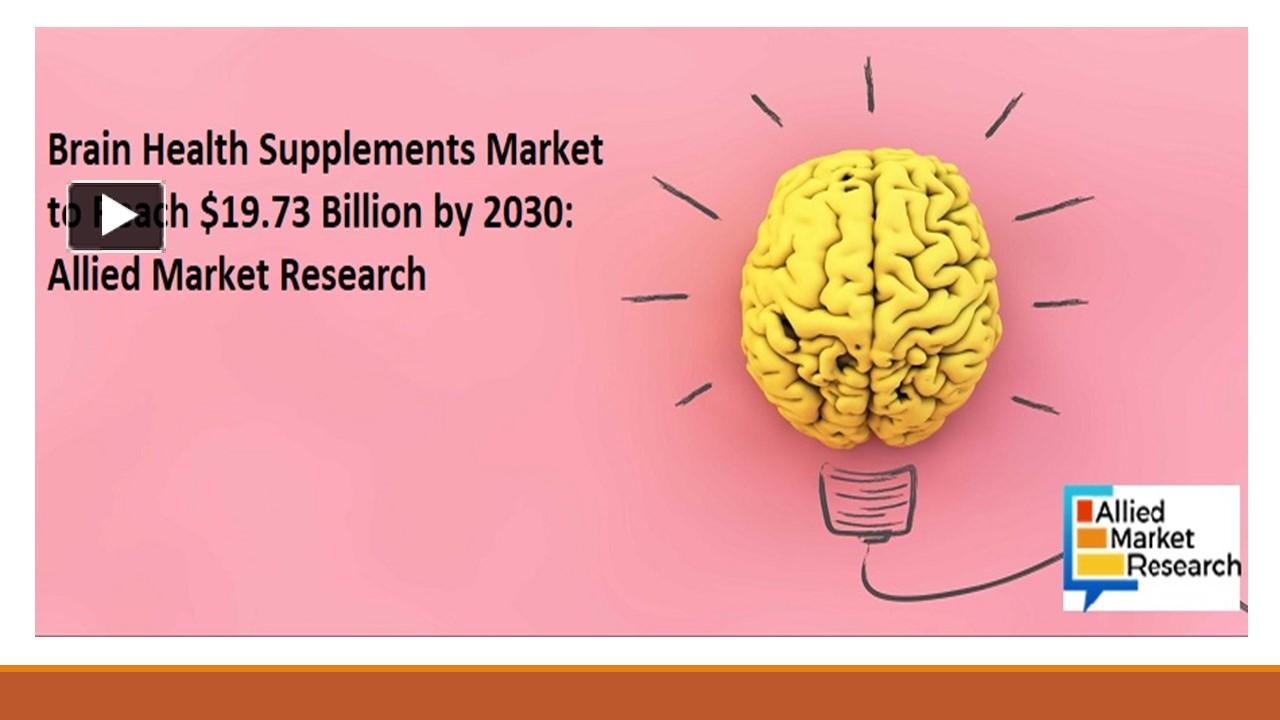 Brain Health Supplements Market Size, Share, Growth, Trends, Forecast 2022-2030 || Research ...
