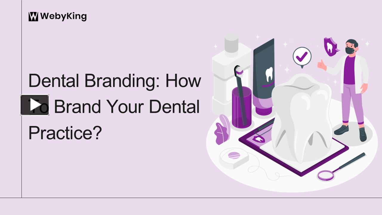 Dental Branding: How To Brand Your Dental Practice? presentation | free ...