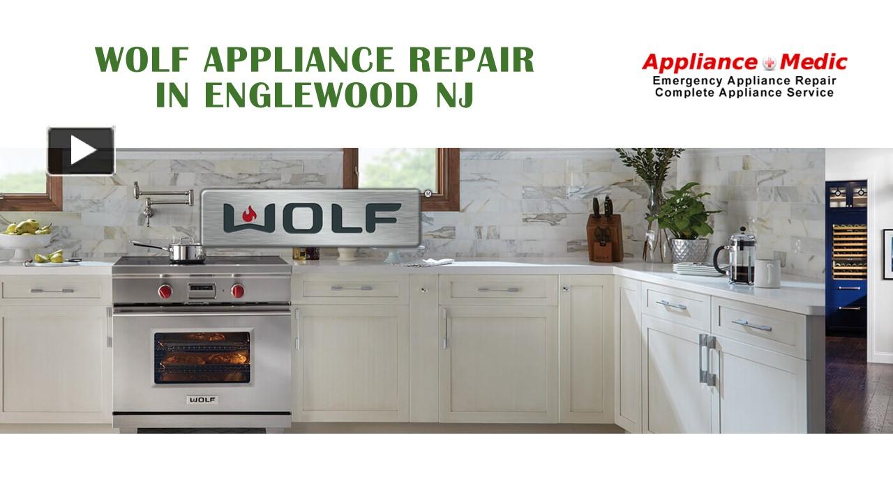 PPT – Wolf Appliance Repair in Englewood NJ PowerPoint presentation | free to download - id ...