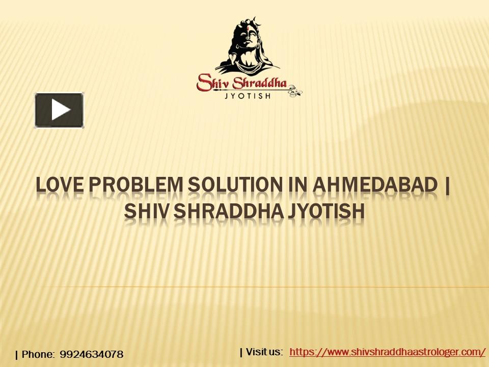 PPT – Love Problem Solution in Ahmedabad | Shiv Shraddha Jyotish PowerPoint presentation | free ...
