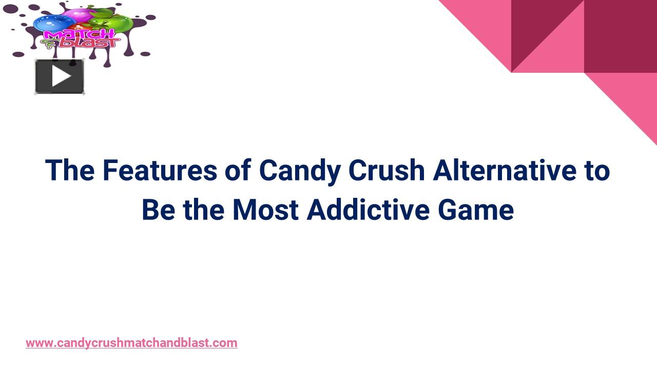 Games Like Candy Crush: The Features of Candy Crush alternative ...