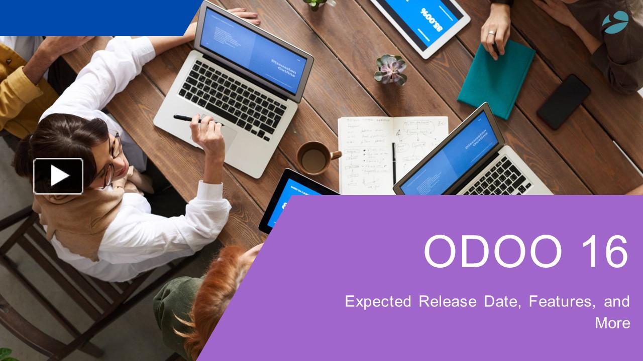 Ppt Odoo 16 Expected Release Date Features And More Powerpoint
