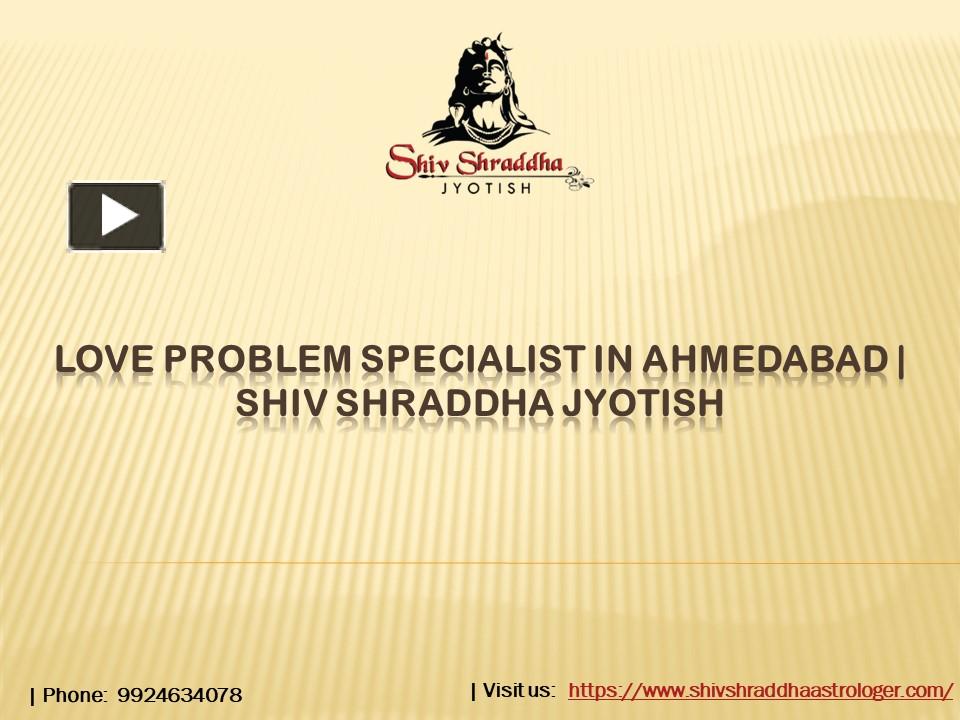 Love Problem Specialist in Ahmedabad | Shiv Shraddha Jyotish presentation | free to download