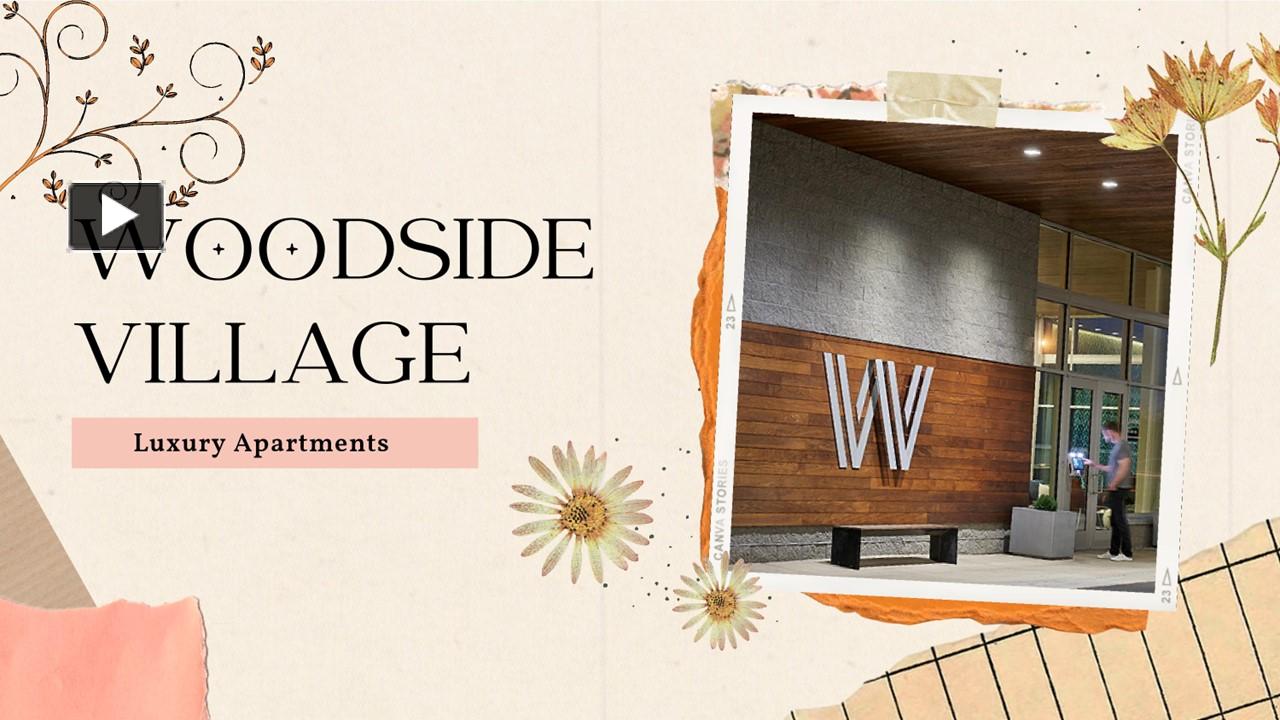 PPT – Woodside Village Apartments PowerPoint presentation | free to download - id: 95a2dd-YjZiN