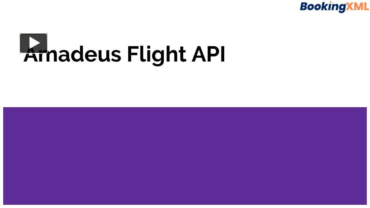 PPT – Amadeus Flight API PowerPoint presentation | free to download - id: 95aa1c-NDU1N