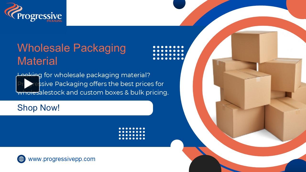 PPT – Wholesale Packaging Material | Stock & Custom Boxes PowerPoint presentation | free to ...