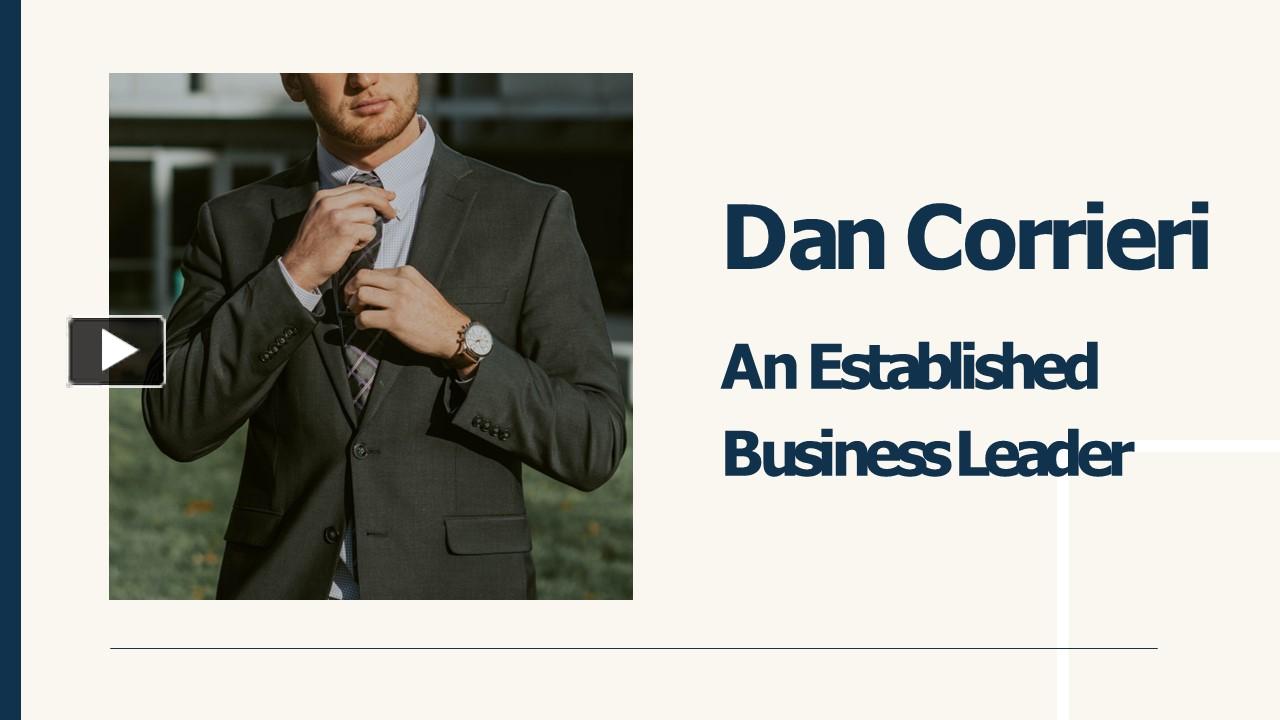 PPT – Dan Corrieri - An Established Business Leader PowerPoint presentation | free to download ...