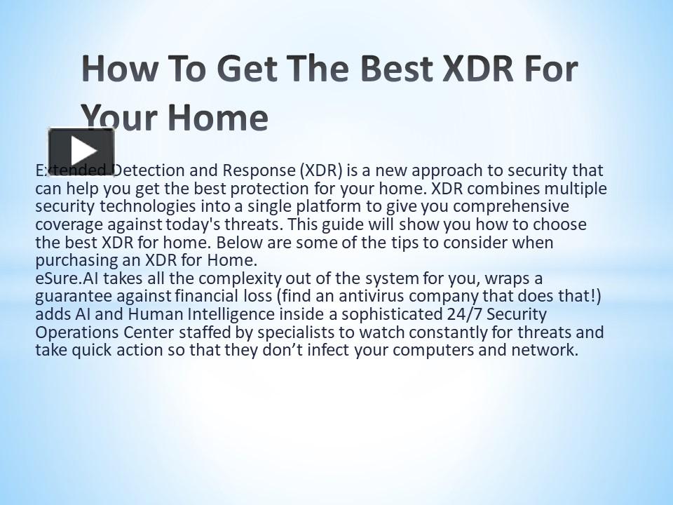 PPT – How To Get The Best XDR For Your Home-Esure PowerPoint presentation | free to download ...