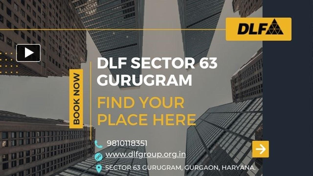 DLF Sector 63 Gurugram | Find Your Place Here presentation | free to download