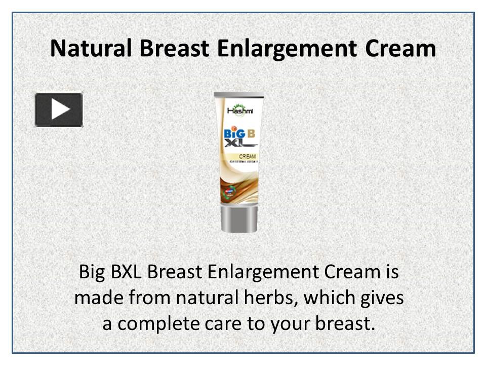 PPT – Promote Firmer and Uplifted Breasts with Big BXL Cream PowerPoint presentation | free to ...