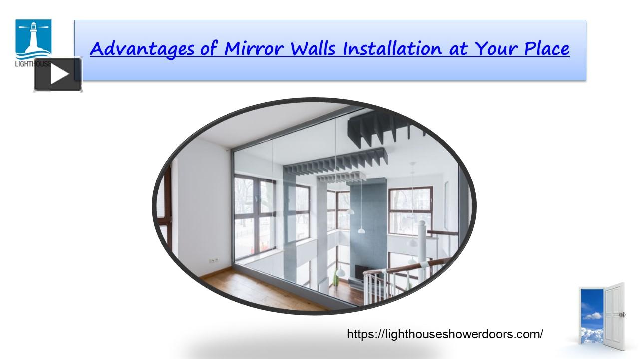 PPT – Advantages of Mirror Walls Installation at Your Place PowerPoint presentation | free to ...