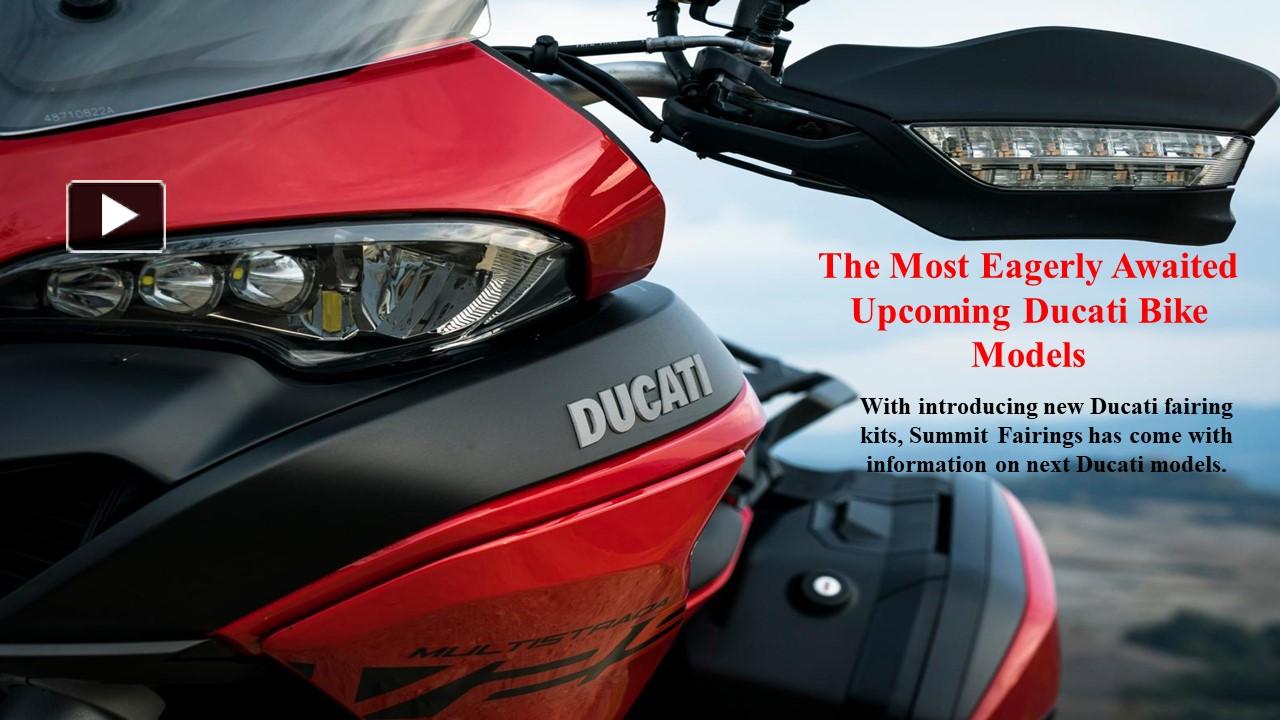 PPT – Ducati Upcoming Bikes 2022 & 2023 PowerPoint presentation | free to download - id: 95af50 ...