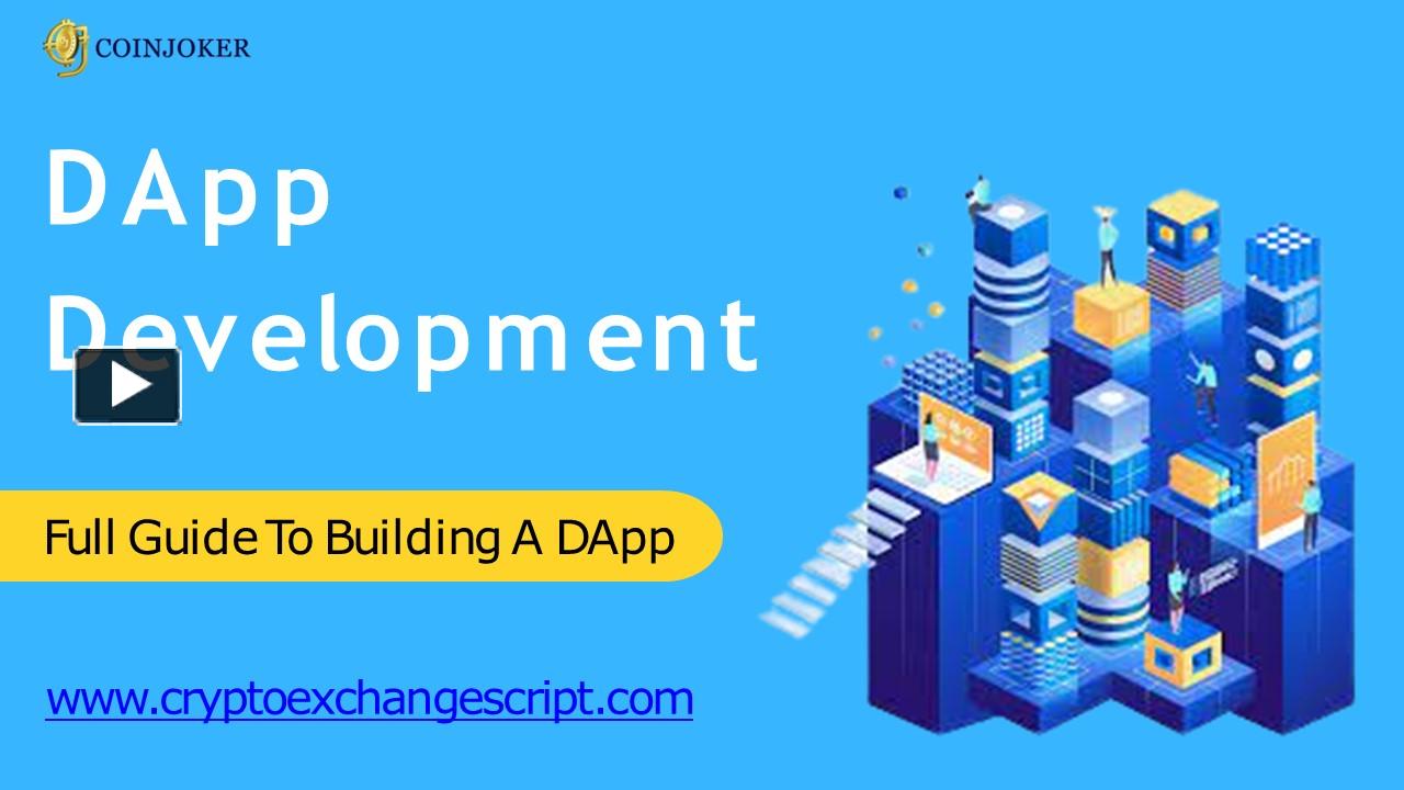 PPT – What You Need To Know About DApp Development PowerPoint presentation | free to download ...