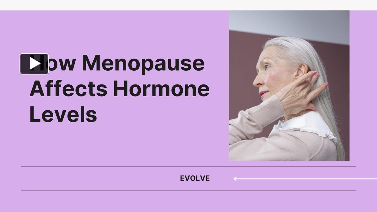 PPT – How Menopause Affects Hormone Levels PowerPoint presentation ...