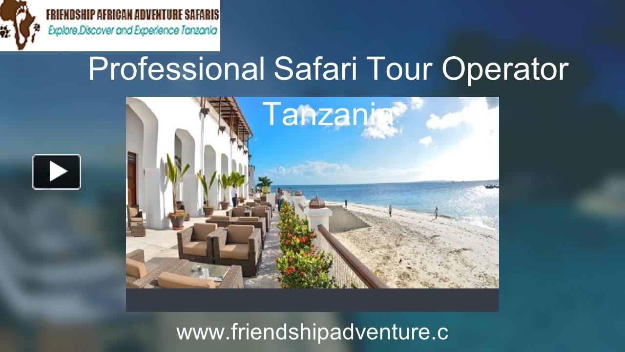 PPT – Professional Safari Tour Operator Tanzania PowerPoint presentation | free to download - id ...